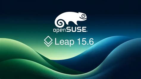 Opensuse Leap 15 6 Released Heres What You Need To Know Front Page Linux