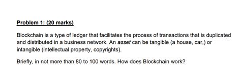 Solved Problem Marks Blockchain Is A Type Of Ledger Chegg