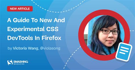 A Guide To New And Experimental Css Devtools In Firefox — Smashing Magazine