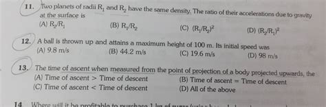 Two Planets Of Radii R1 And R2 Have The Same Density The Ratio Of Thei