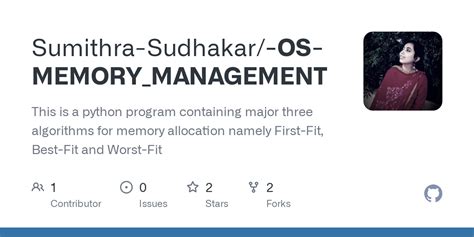 GitHub Sumithra Sudhakar OS MEMORY MANAGEMENT This Is A Python Program Containing Major