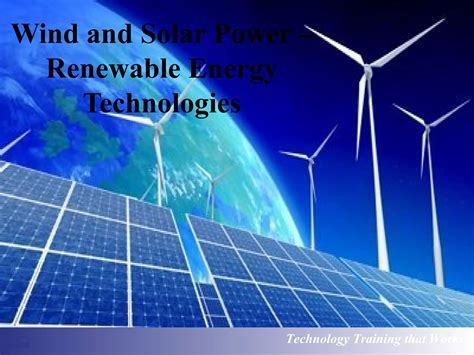 Wind And Solar Power Renewable Energy Technologies Ppt