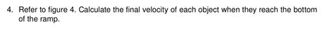 Solved Refer To Figure Calculate The Final Velocity Of Chegg