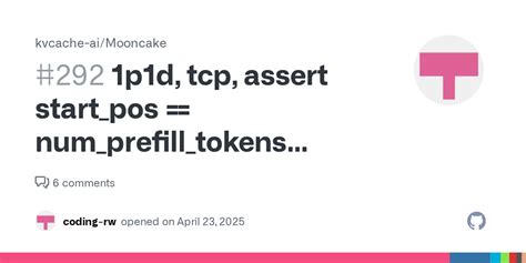 1p1d Tcp Assert Startpos Numprefilltokens Assertionerror Please Help Me · Issue 292