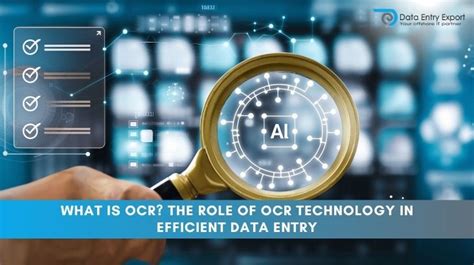 Ocr Technology And Its Role In Accurate Data Entry