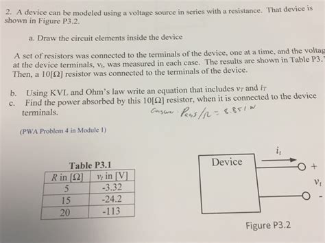 Solved A Device Can Be Modeled Using A Voltage Source In Chegg