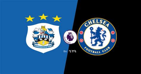Epl 1r ㅣ 허더즈필드 타운 첼시 ㅣ 전술 공개 네이버 블로그