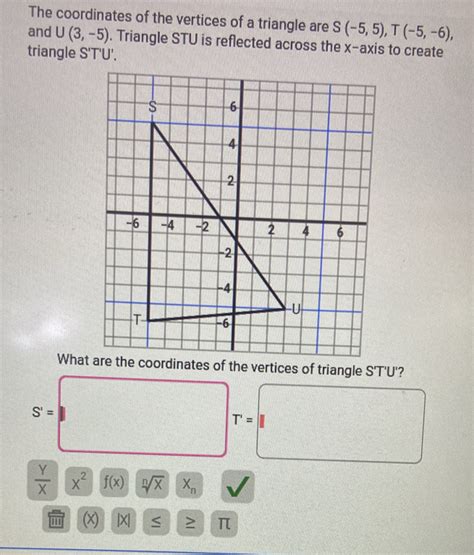 Solved The Coordinates Of The Vertices Of A Triangle Are S 5 5 T 5 6 And U 3 5