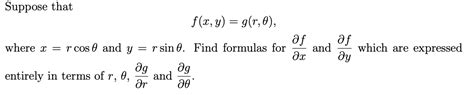 solved suppose that f x y g r θ where x rcosθ and y rsinθ