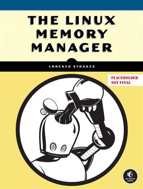 The Linux Memory Manager No Starch Press