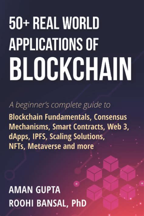 Real World Applications Of Blockchain A Beginners Complete Guide To Blockchain
