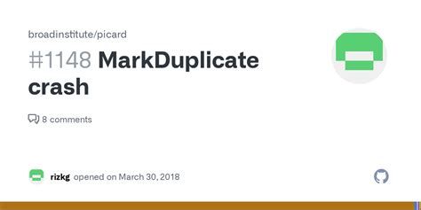 markduplicate crash · issue 1148 · broadinstitute picard · github