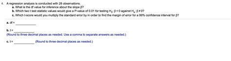 Solved 4 A Regression Analysis Is Conducted With 28