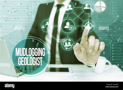 Sign Displaying Mudlogging Geologist Business Approach Gather Information And Creating A