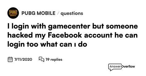 I Login With Gamecenter But Someone Hacked My Facebook Account He Can