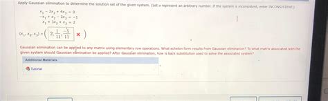 Solved Apply Gaussian Elimination To Determine The Solution