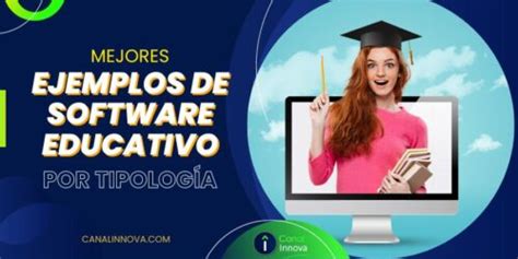 30 Ejemplos De Software Educativo Por Tipología 【 Canal Innova 】