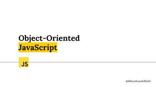 Object Oriented JavaScript PPT