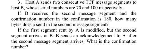 Solved 3 Host A Sends Two Consecutive Tcp Message Segments