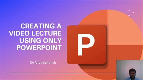 Create Video Lecture Using Only Powerpoint Youtube