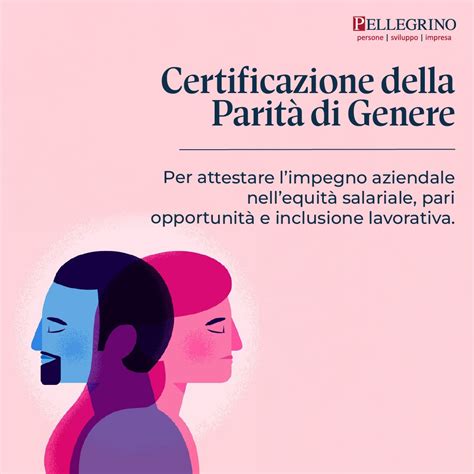 Certificazione Della Parità Di Genere Un Passo Strategico Per Le Imprese