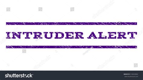 Intruder Alert Watermark Stamp Text Caption Stock Vector Royalty Free 518324062 Shutterstock