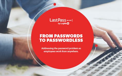 from passwords to passwordless lastpass research ebook techprospect