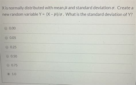 Solved X Is Normally Distributed With Mean M And Standard