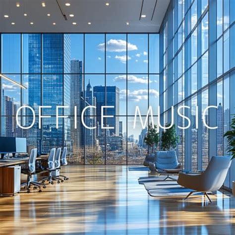 Play Office Inspiration Motivational Music For Tasks By Office Music