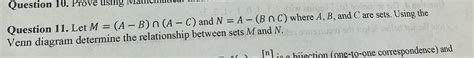 Solved Question 11 Let Ma−b∩a−c And Na−b∩c Where