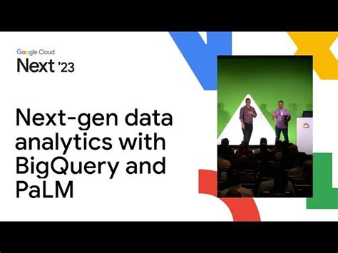 Free Video Next Generation Data Analytics With Bigquery And Palm From