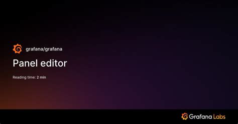 panel editor grafana documentation