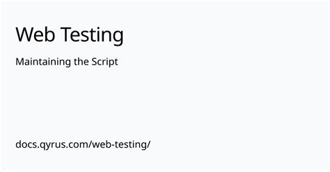 maintaining the script web testing