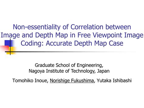 Non Essentiality Of Correlation Between Image And Depth Map In Free