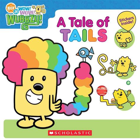 Wow Wow Wubbzy A Tale Of Tails Scholastic Inc 9780545029742
