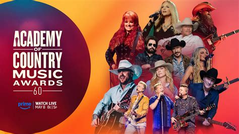 60th Acm Awards Viewing Guide Nominees Performers And Much More