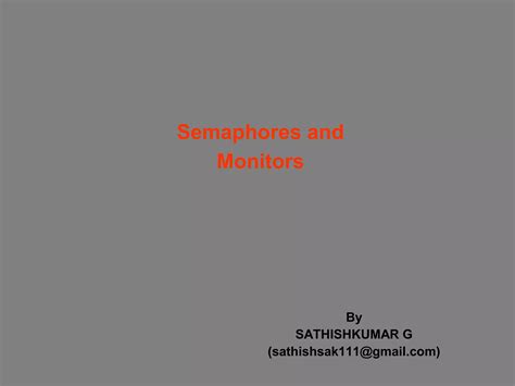 Semaphores And Monitors Ppt Operating Systems Computer Software And Applications
