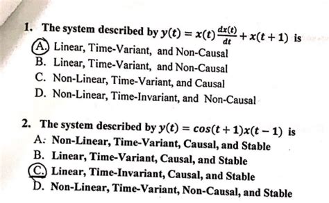 Solved 1 The System Described By Y T X T Dtdx T X T 1 Is Chegg Com