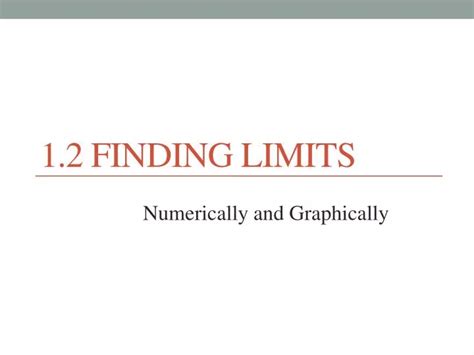 PPT 1 2 Finding Limits PowerPoint Presentation Free Download ID 5892352