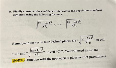 Solved PART CONSTRUCTING A CONFIDENCE INTERVAL ABOUT A Chegg