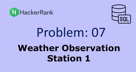 Problem Weather Observation Station Analytical Concept