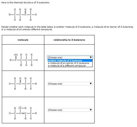 Solved Here Is The Chemical Structure Of 2 Butanone H H 0 H H C Cc Ch H 1 Answer