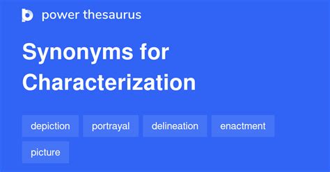 Characterization Synonyms 638 Similar Words And Phrases
