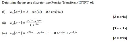 solved determine the inverse discrete time fourier transform