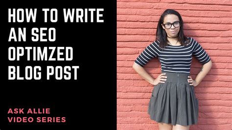 how do i write an seo optimized blog post youtube