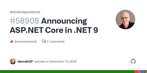 Announcing Aspnet Core In Net 9 · Dotnet Aspnetcore · Discussion 58908 · Github