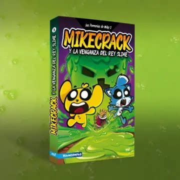 Las Perrerías De Mike 3 Mikecrack Y La Venganza Del Rey Slime