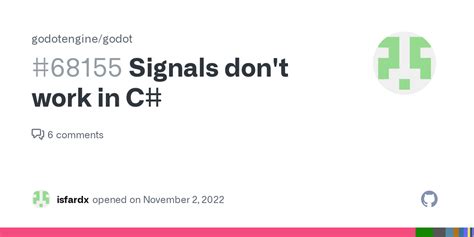 Signals Dont Work In C · Issue 68155 · Godotenginegodot · Github