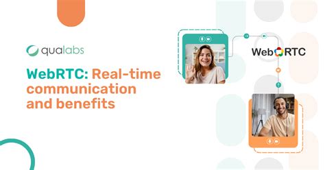 webrtc real time communication and benefits
