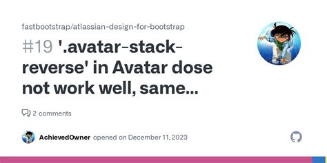 avatar stack reverse in avatar dose not work well same issue for